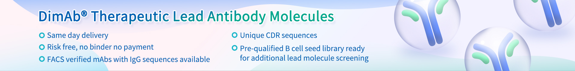 Overview - Therapeutic Lead Antibody Molecules - DIMA Biotechnology